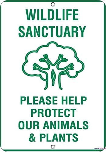 Warning Plaque Metal Tin Signs Rustic Post Wildlife Sanctuary Please ...