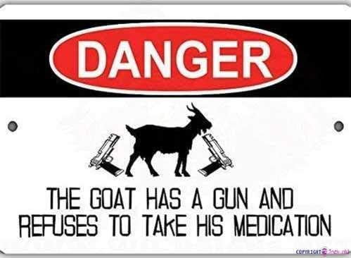 Warning Plaque Metal Tin Signs S Goat Refuses Medication Indoor/outdoor ...
