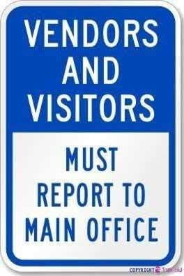 Warning Plaque Metal Tin Signs Vendors And Visitors Must Report To Main ...