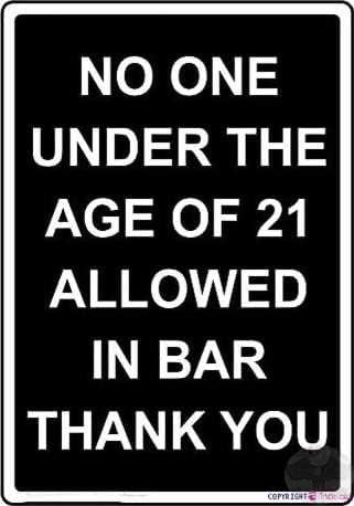 Warning Plaque No One Under The Age Of 21 Allowed Sign Courtyard ...