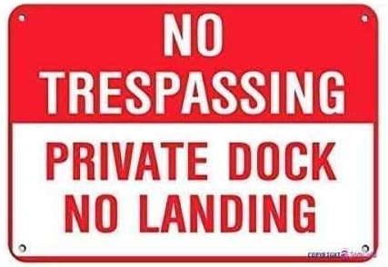 Warning Plaque No Trespassing Private Dock No Landing Park S Metal Sign ...