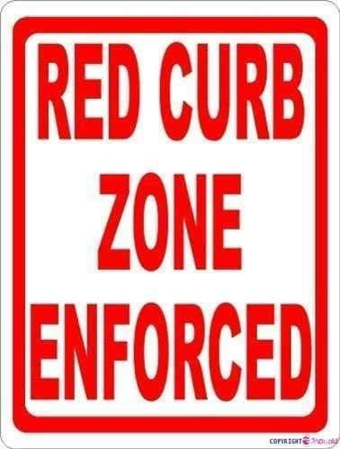 Warning Plaque Red Curb Zone Enforced Help Prevent Illegal Parking ...