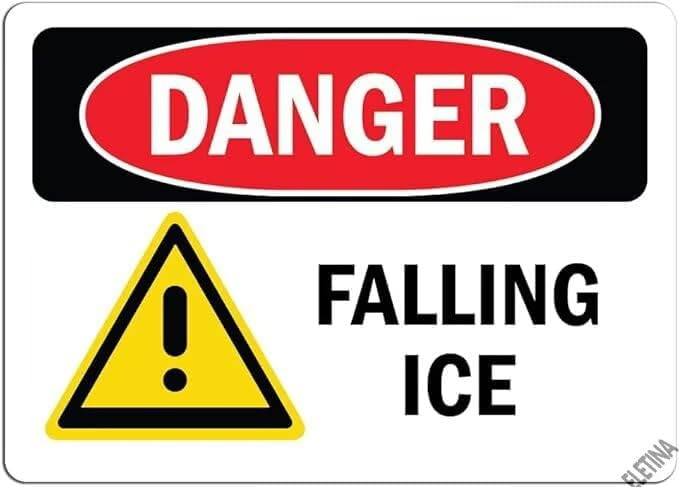 Warning Plaque Sign-Danger Falling Ice Protect Your Business ...