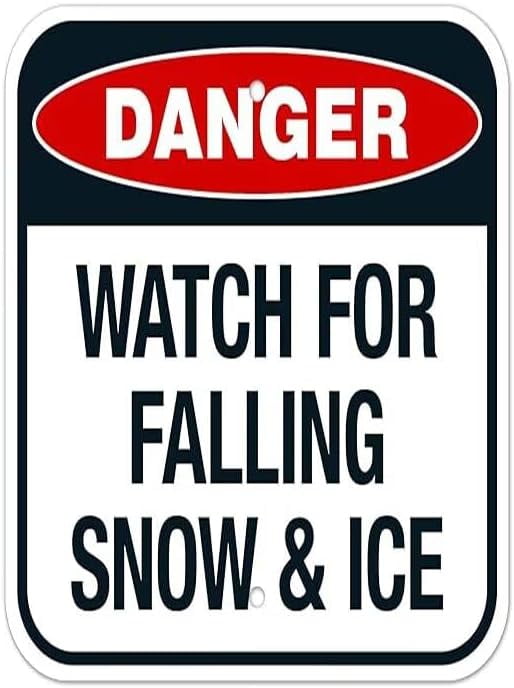 Warning Plaque Sign-Danger Watch for Falling Snow and Ice Sign ...