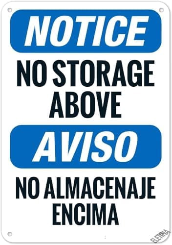 Warning Plaque Sign-No Storage Above Bilingual Sign Courtyard ...