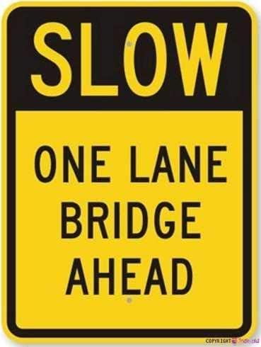 Warning Plaque Slow - One Lane Bridge Ahead, Engineer Grade Metal Tin ...