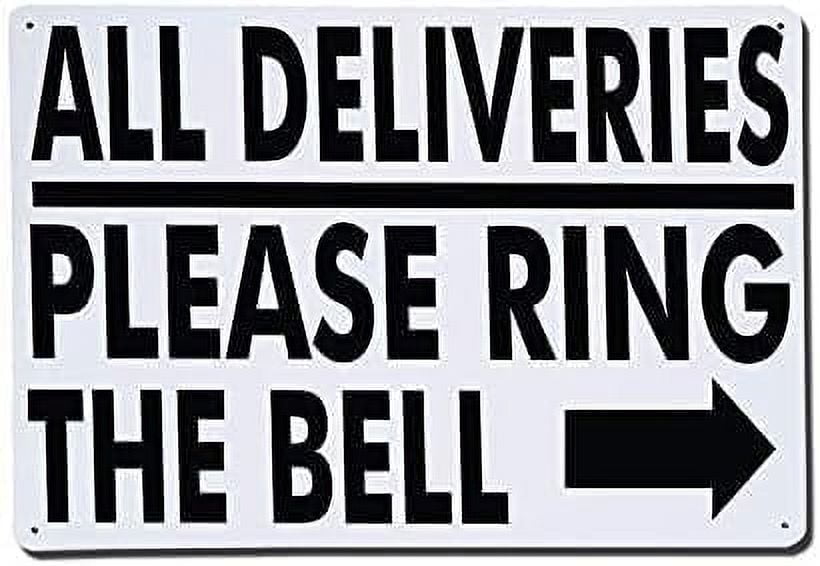 Warning Plaque Wall Decor All Deliveries Please Ring The Bell ...
