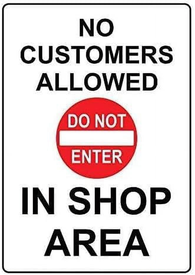 Warning Plaque Wall Decor No Customers Allowed in Shop Area Decoration ...