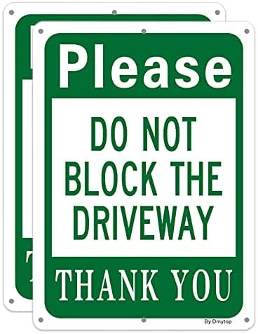 Warning Please Do Not Block The Driveway Sign Metal Signs 8x12 Inches ...