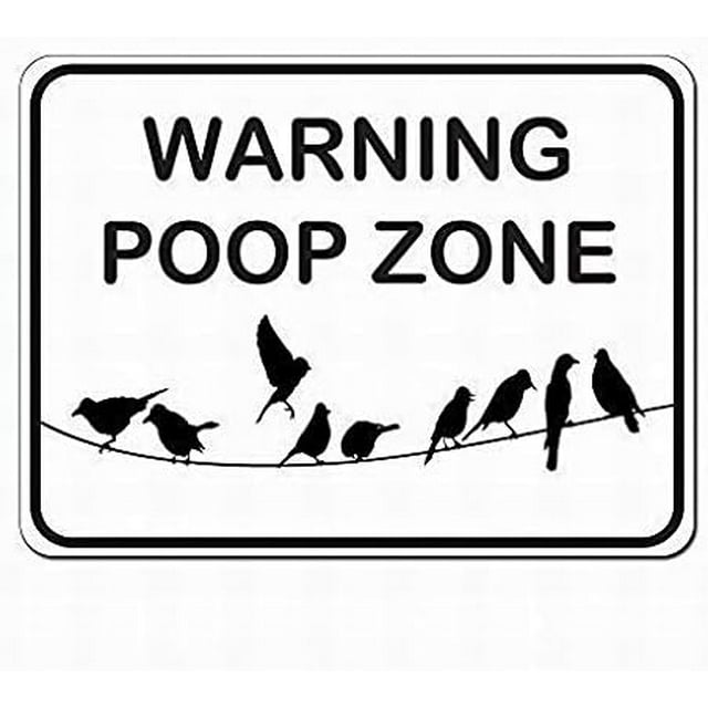 Warning Poop Zone, Bird Poop Warning Sign Metal Signs Funny Tin Sign ...
