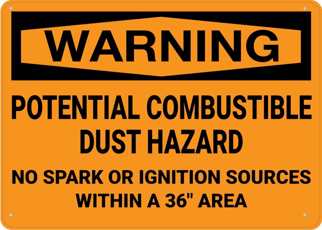 Warning Potential Combustible Dust No Spark 36 Inches Sign 12X8 Inch ...