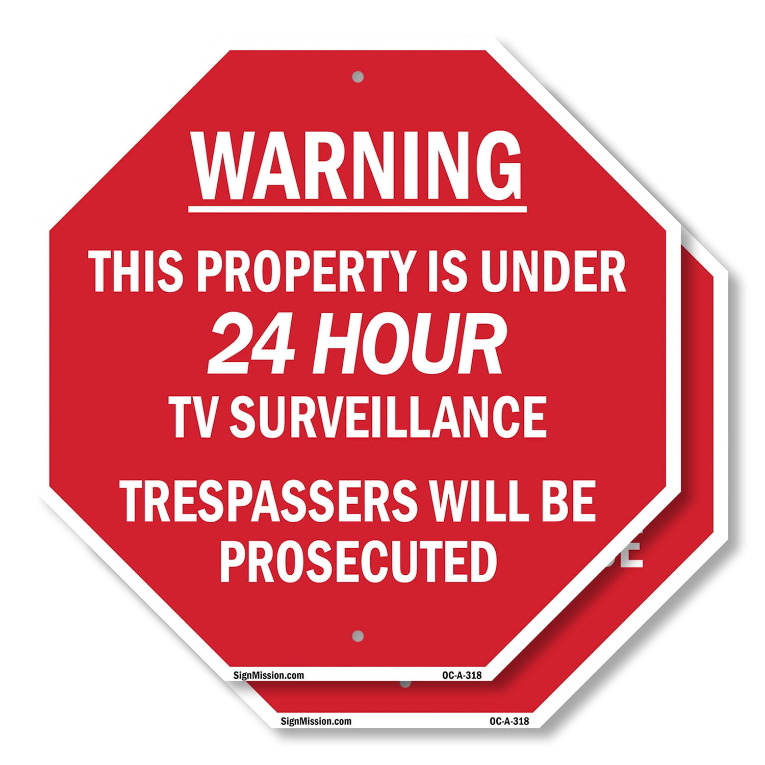 Warning This Property Is Under 24 Hour Tv Surveillance Trespassers Will ...