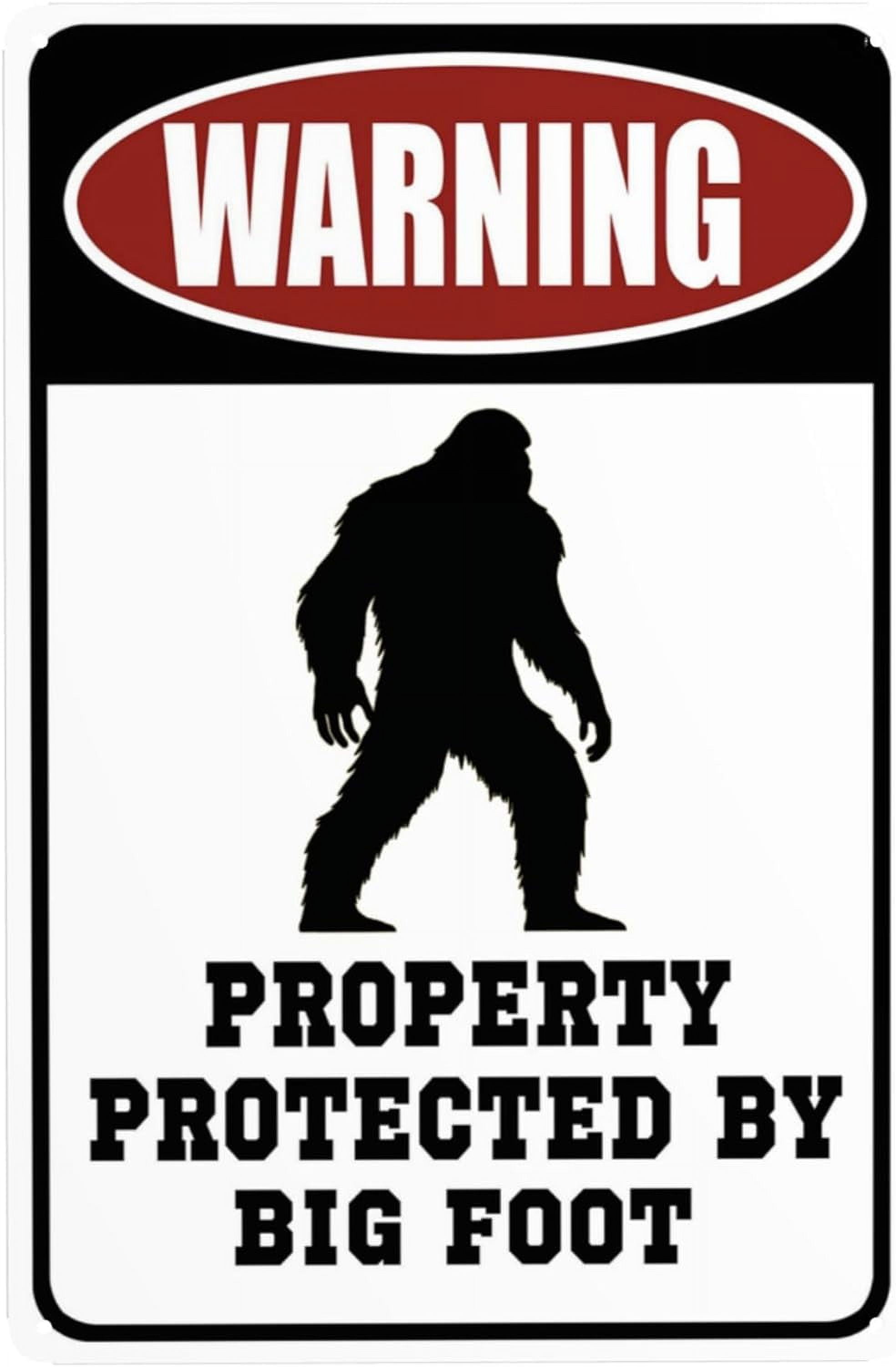 Warning Property Protected by Big Foot Tin Signs – Funny Metal Decor ...