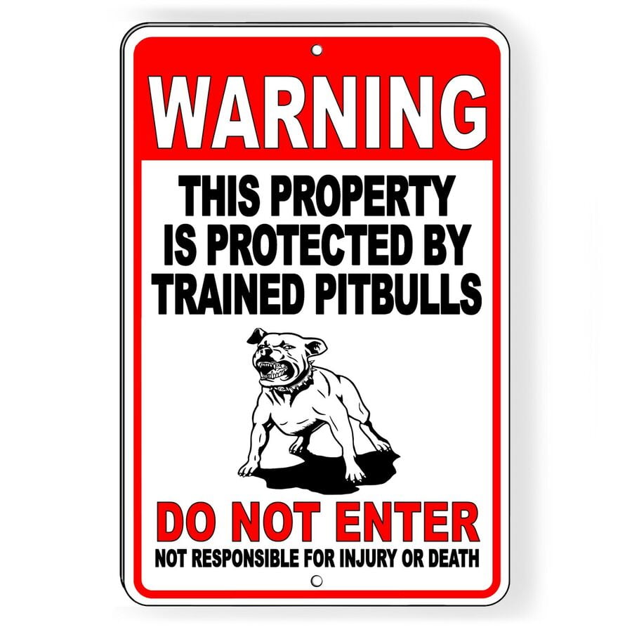 Warning Property Protected By Trained Pitbulls Do Not Enter Metal Sign ...
