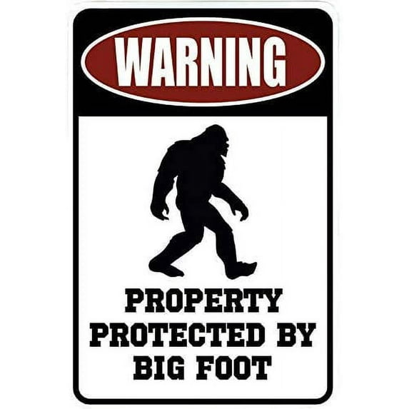 Warning Property Protected by Big Foot – Funny Metal Decor Gift Sign ...