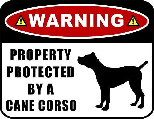 Warning Property Protected by a Cane Corso (Silhouette) 12 inch x 8 ...