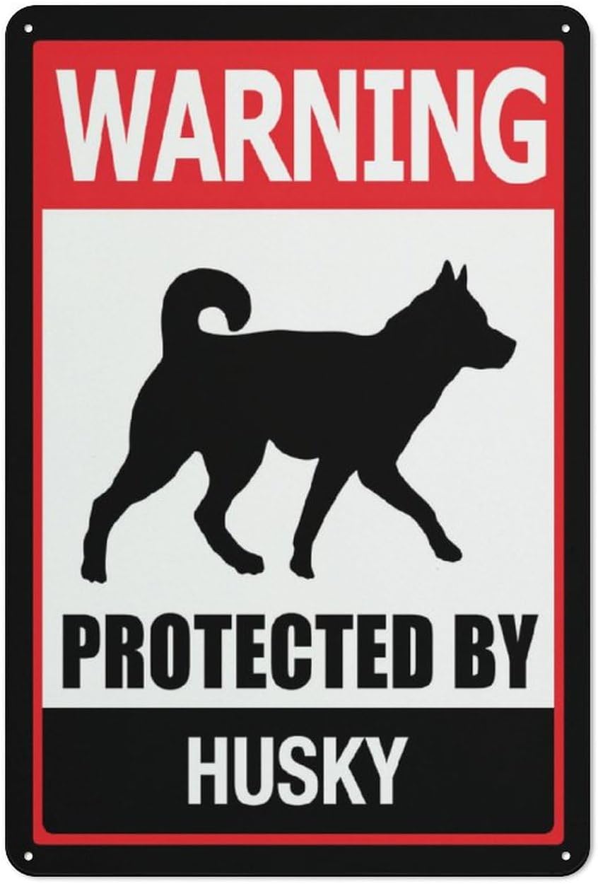 Warning Protected By Husky Sign Outdoor Metal Sign - 12 X 8 Metal Signs ...
