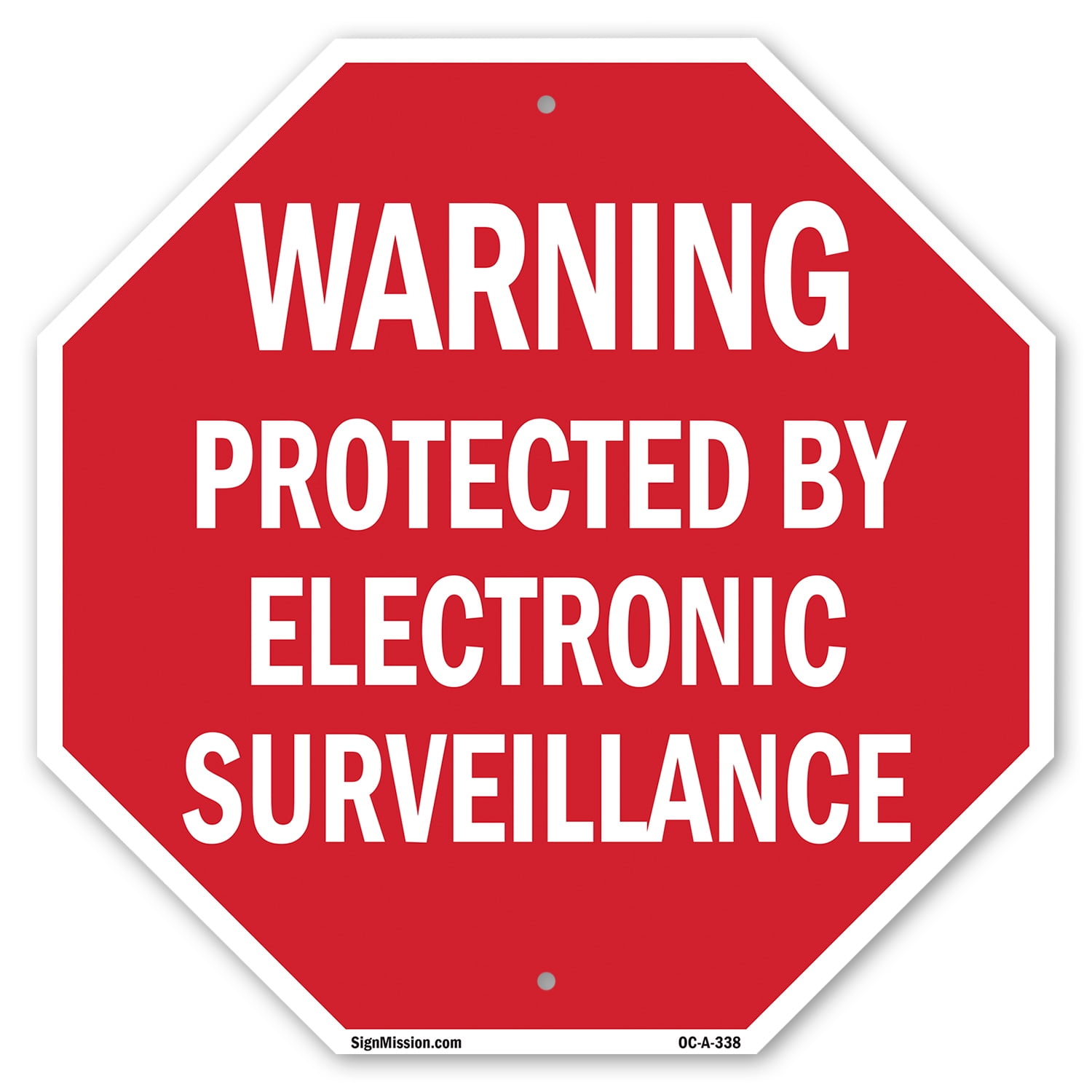 Warning Protected by Electronic Surveillance 18 inch X 18 inch Octagon ...