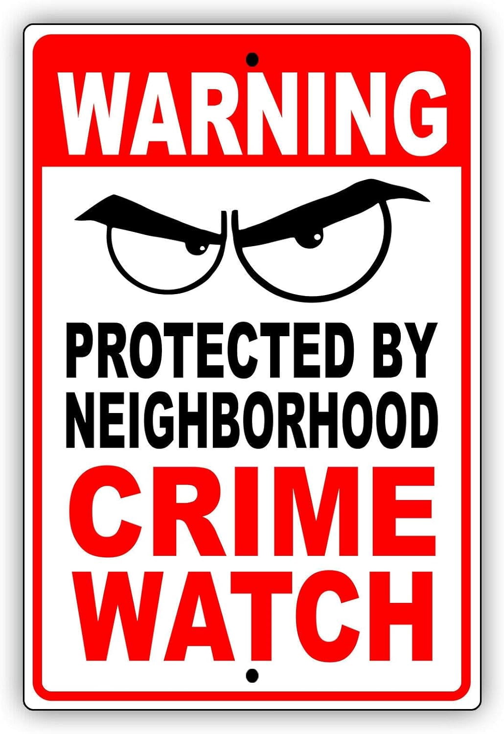 Warning Protected by Neighborhood Crime Watch Unique Novelty Caution ...
