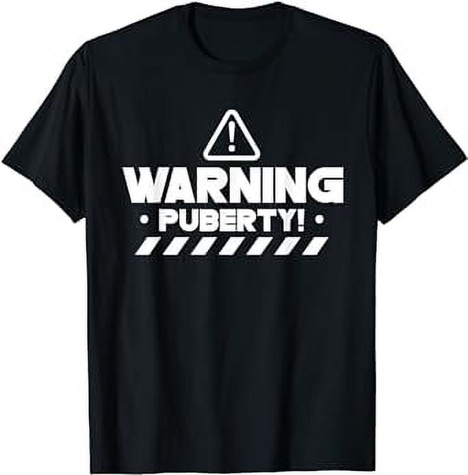 Warning: Puberty Sarcasm Youth Adolescence Teens T-Shirt - Walmart.com