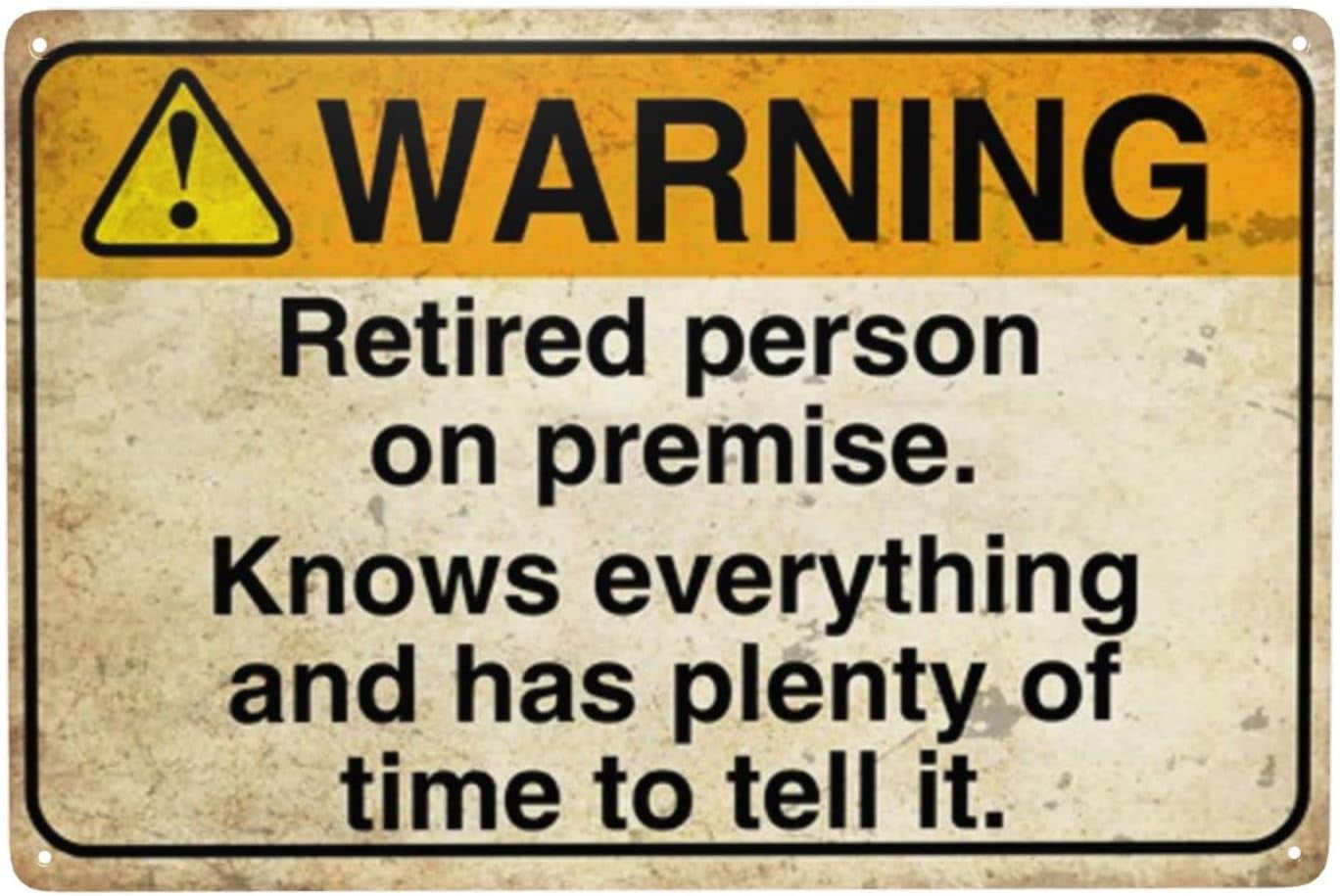 Warning Retired Person On Premise Tin Sign Funny Retirement Gift ...