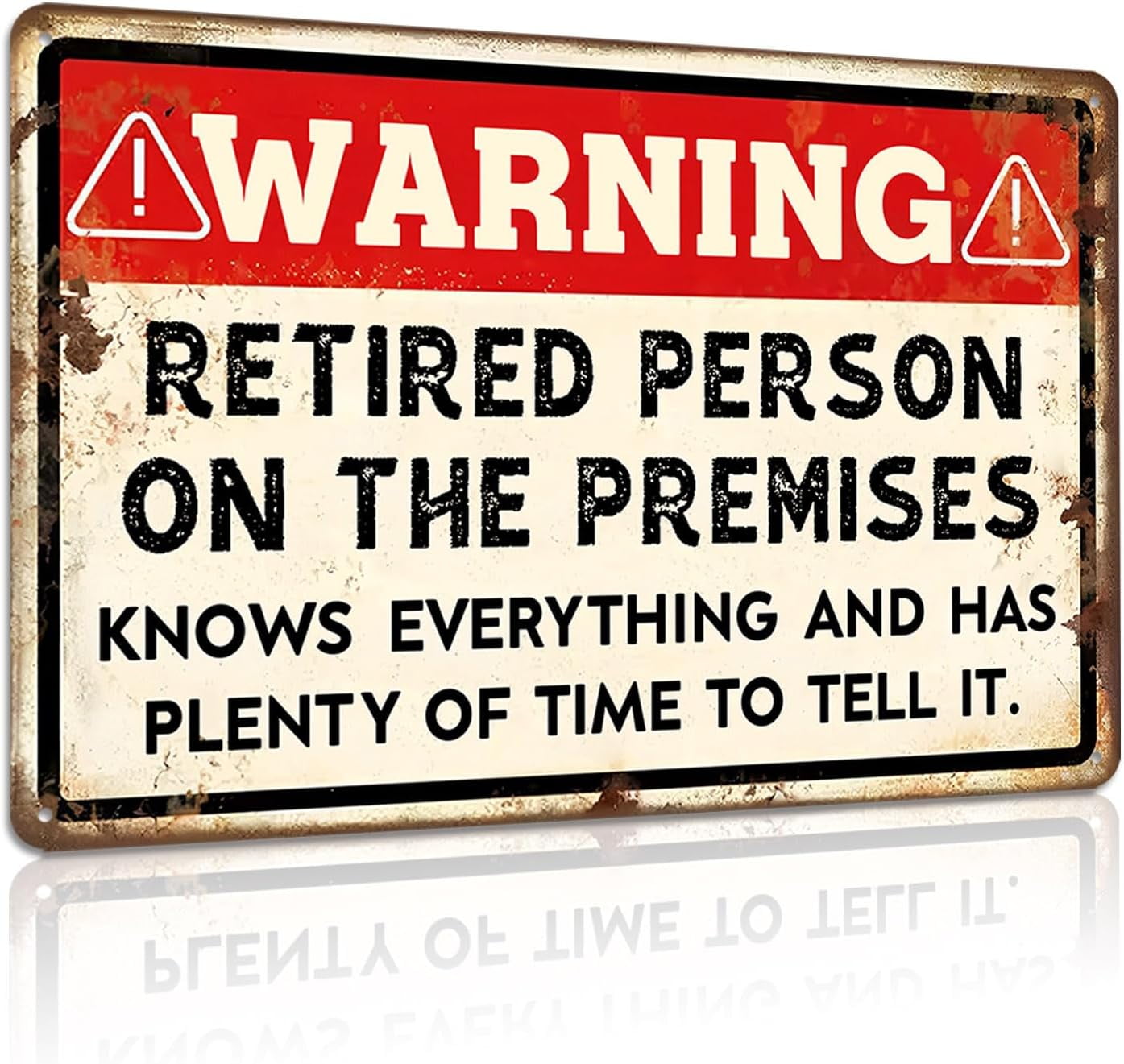 Warning Retired Person On The Premises Metal Tin Sign Aluminum Warning ...