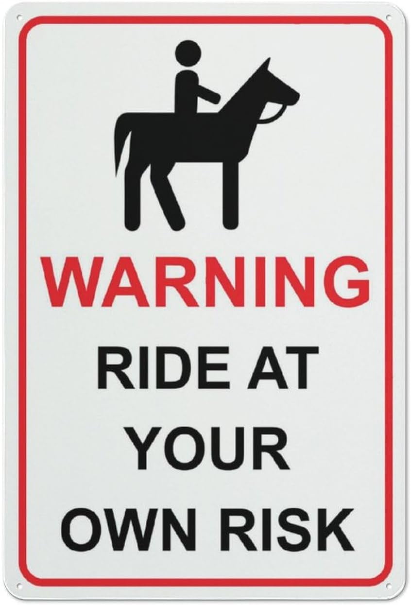 Warning Ride At Your Own Risk Sign 8X12 Inch Rust Free Aluminum Easy To ...