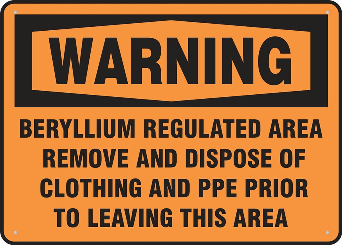Warning Safety Sign Beryllium Regulated Area Remove And Dispose Of ...