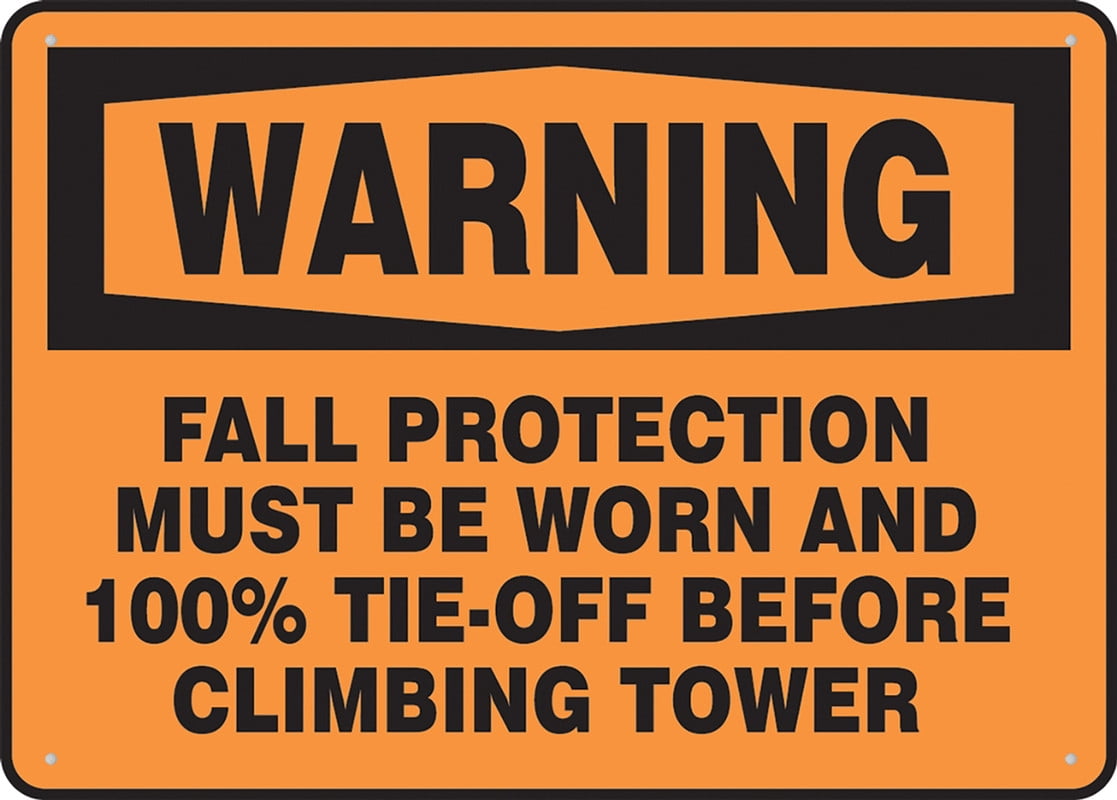 Warning Safety Sign Fall Protection Must Be Worn And 100 Tied Off ...