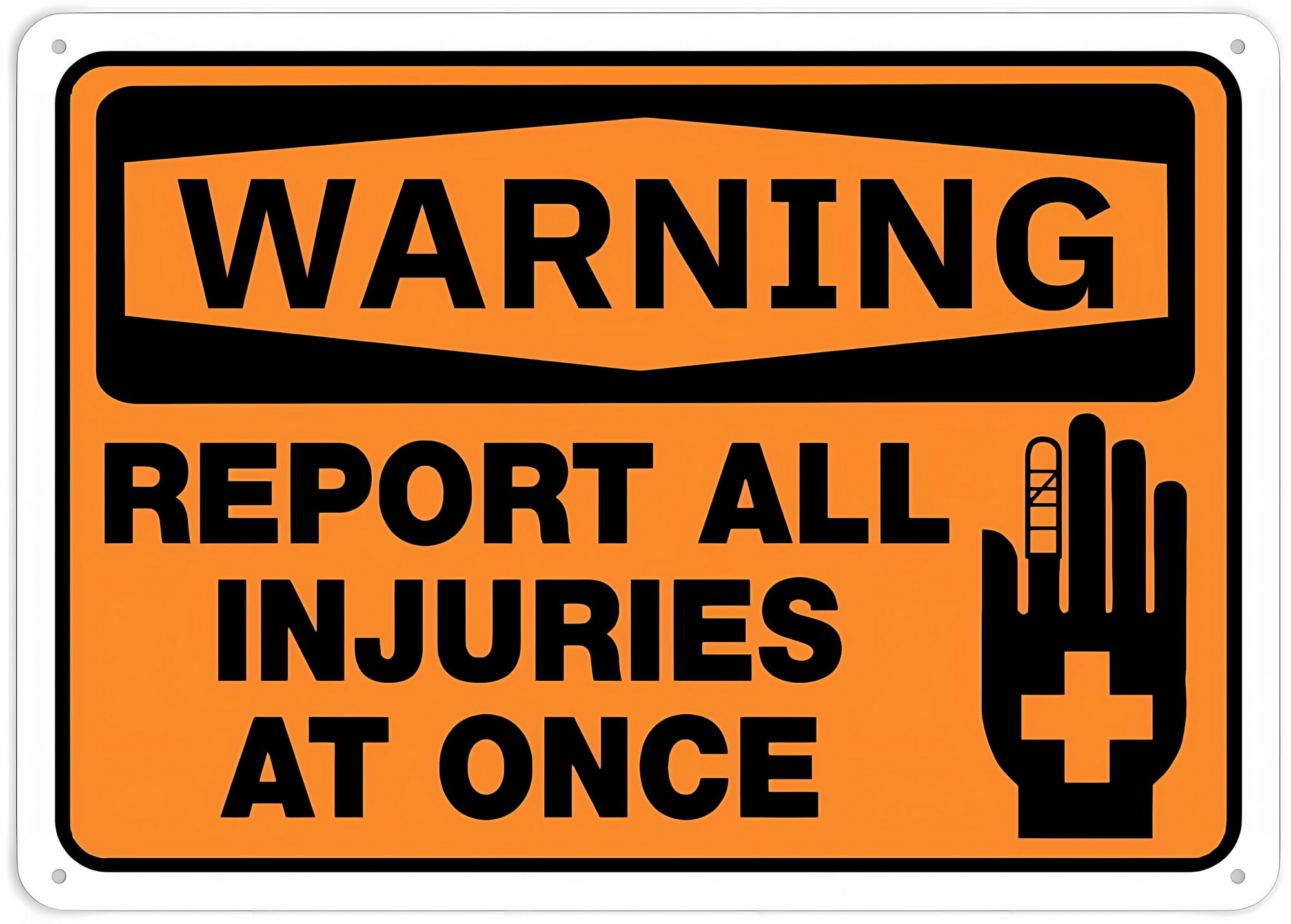 Warning Safety Sign Report All Injuries At Once - 8"x12" Metal Tin Sign ...
