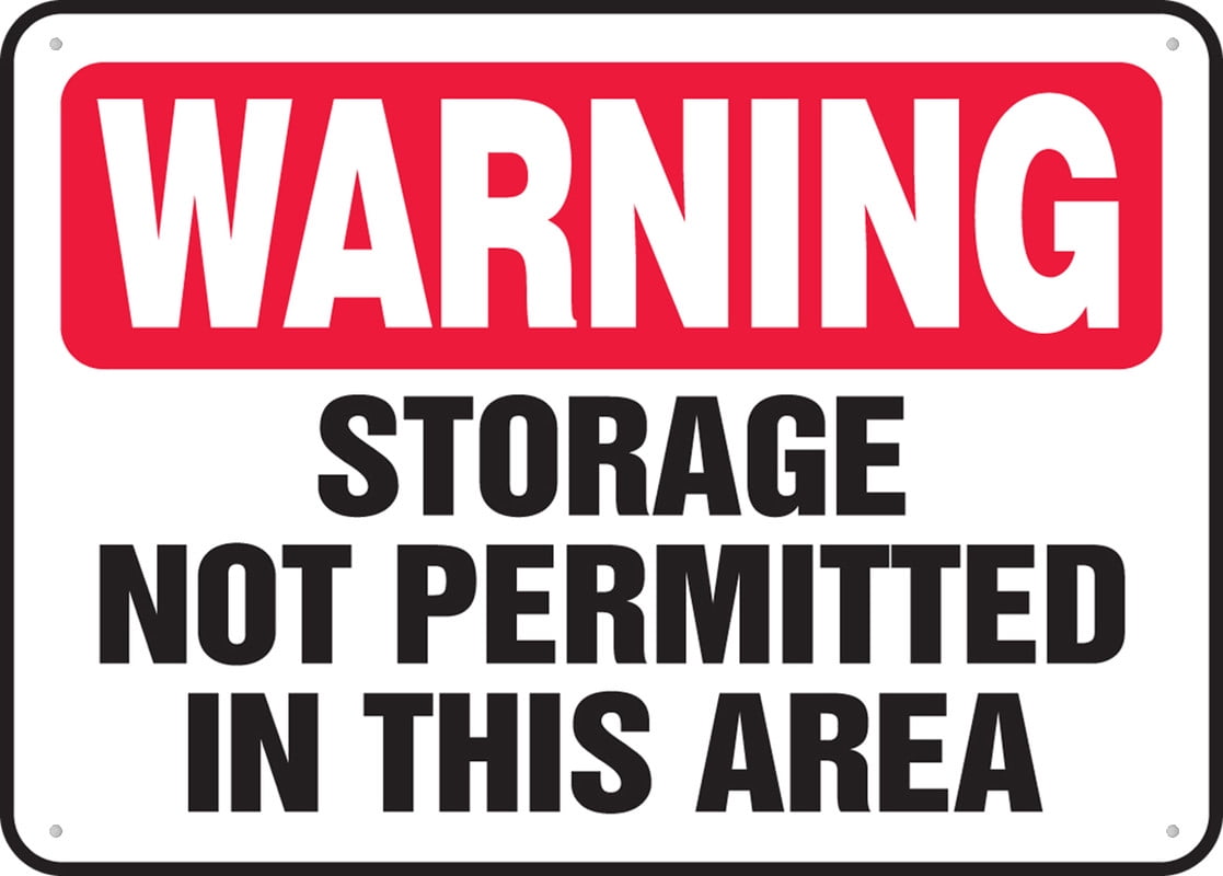 Warning Safety Sign Storage Not Permitted In This Area Aluminum 8X12 ...