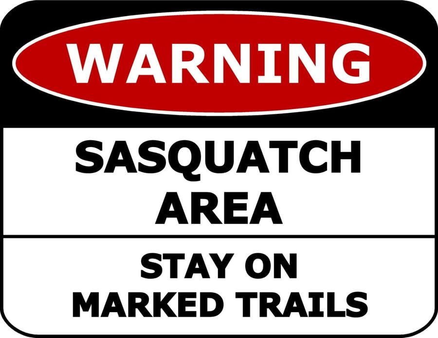 "Warning Sasquatch Area Stay On Marked Trails" Funny Metal Aluminum ...