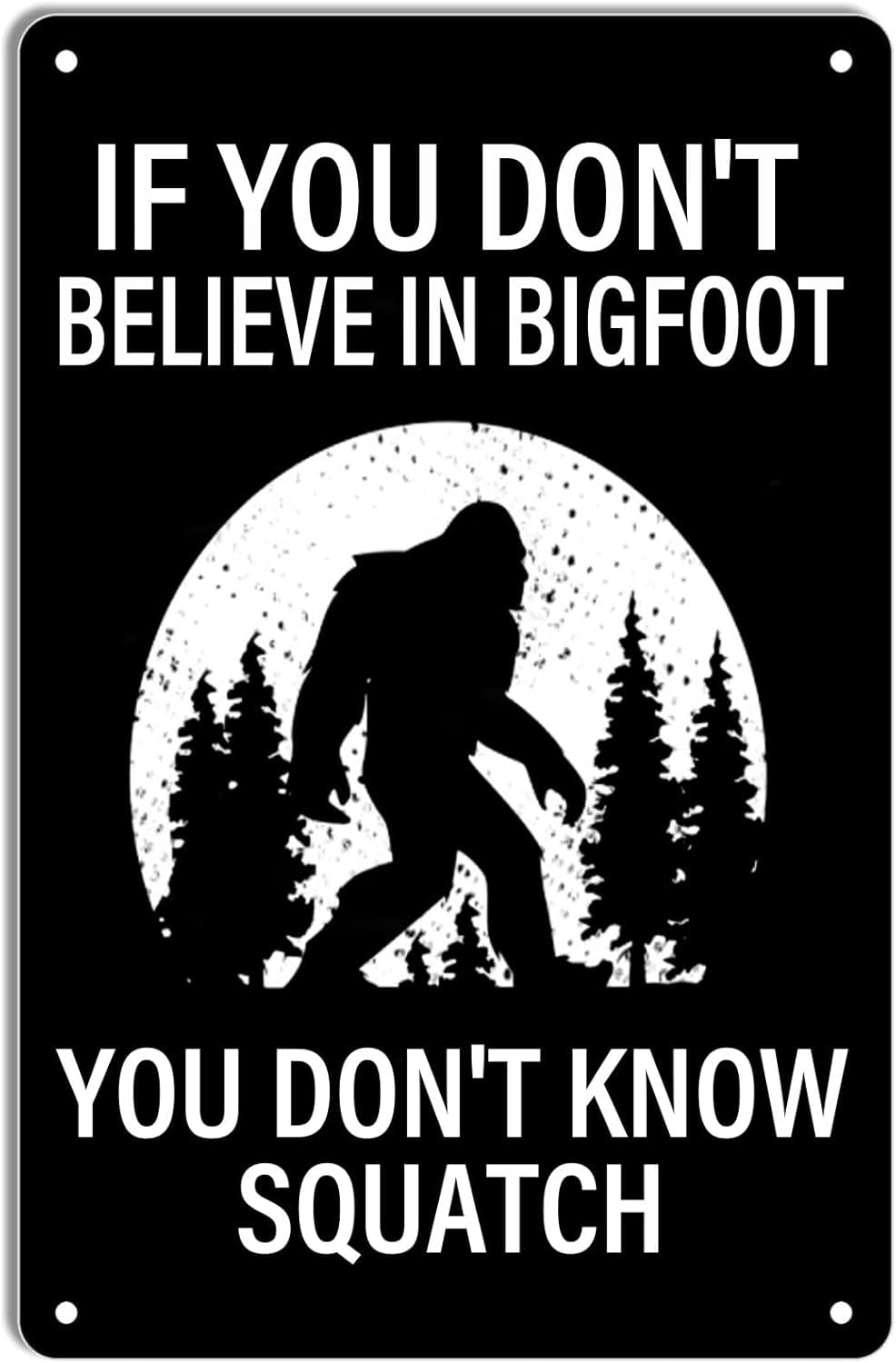 Warning Sasquatch Sighted Enter At Your Own Risk Retro Metal Tin Sign ...