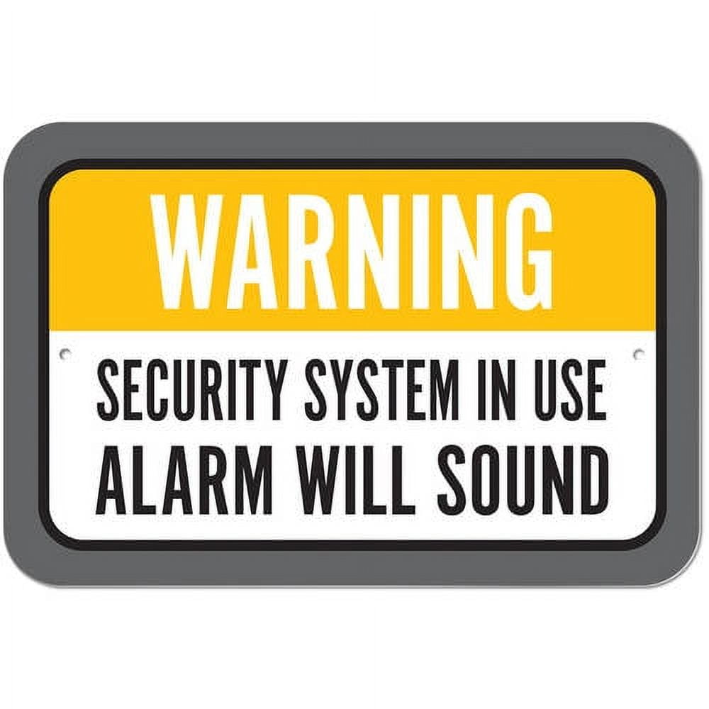 Warning Security System In Use Alarm Will Sound Sign - Walmart.com