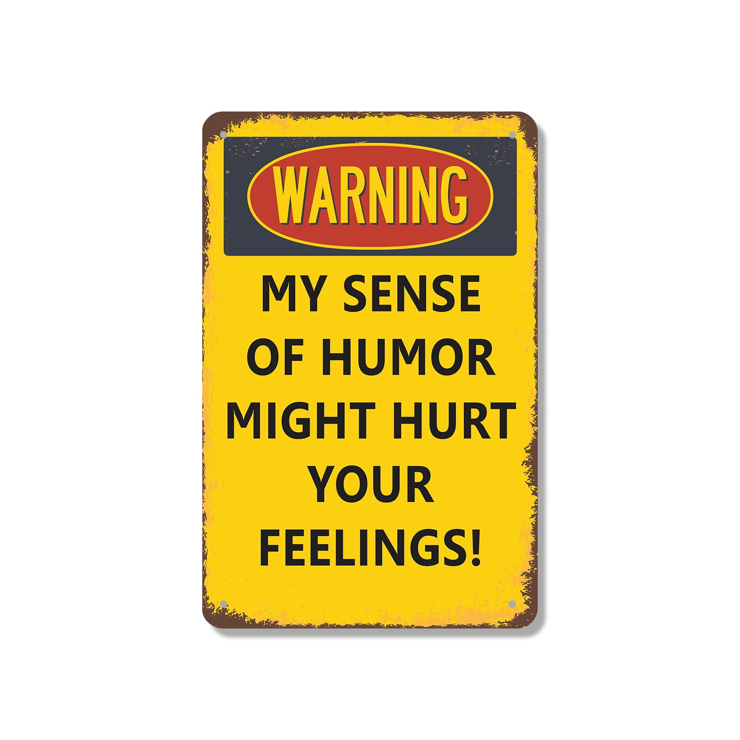 Warning My Sense Of Humor Might Hurt Your Feelings Vintage Style 10 x ...