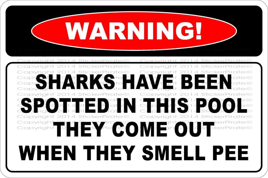 Warning Sharks Have Been Spotted Size: 16 x 12 Inch Metal Novelty Sign ...
