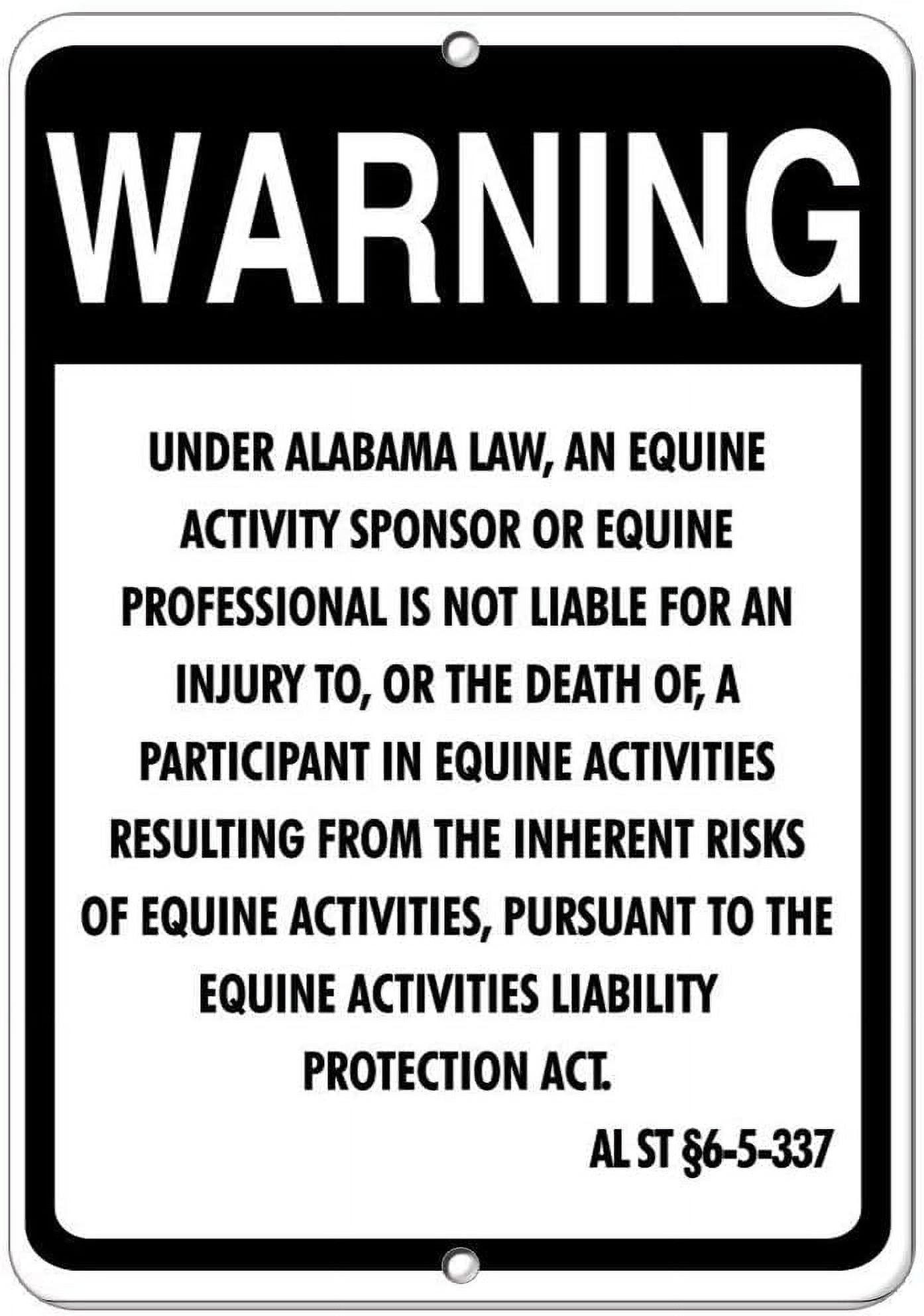 Warning Sign Alabama Law Equine Sponsor Not Liable for Injury Death ...