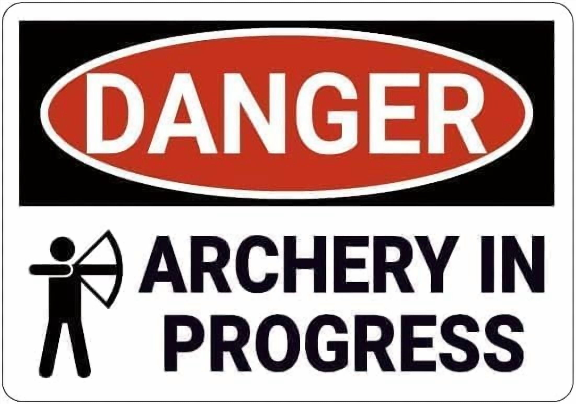 Warning Sign - Archery in Progress Danger, Tin Sign, Warning Metal Sign ...