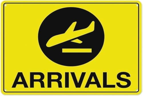 Warning Sign: Arrivals, Aluminum Tin Warning Sign; Home, Outdoor ...