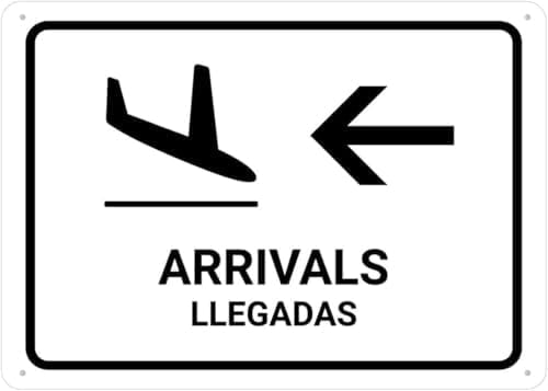 Warning Sign - Arrivals with Left Arrow White Bilingual Spanish, Rust ...