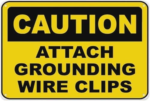 Warning Sign - Attach Grounding Wire Clips, Warning Metal Sign, Vintage ...