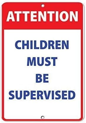 Warning Sign Attention Children Must Be Supervised Activity Sign ...