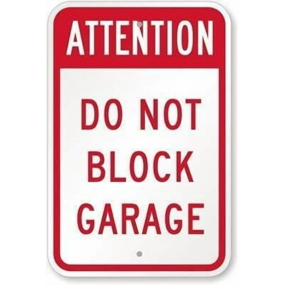 Warning Sign Attention - Do not Block Garage Sign Business Sign 12X8 ...