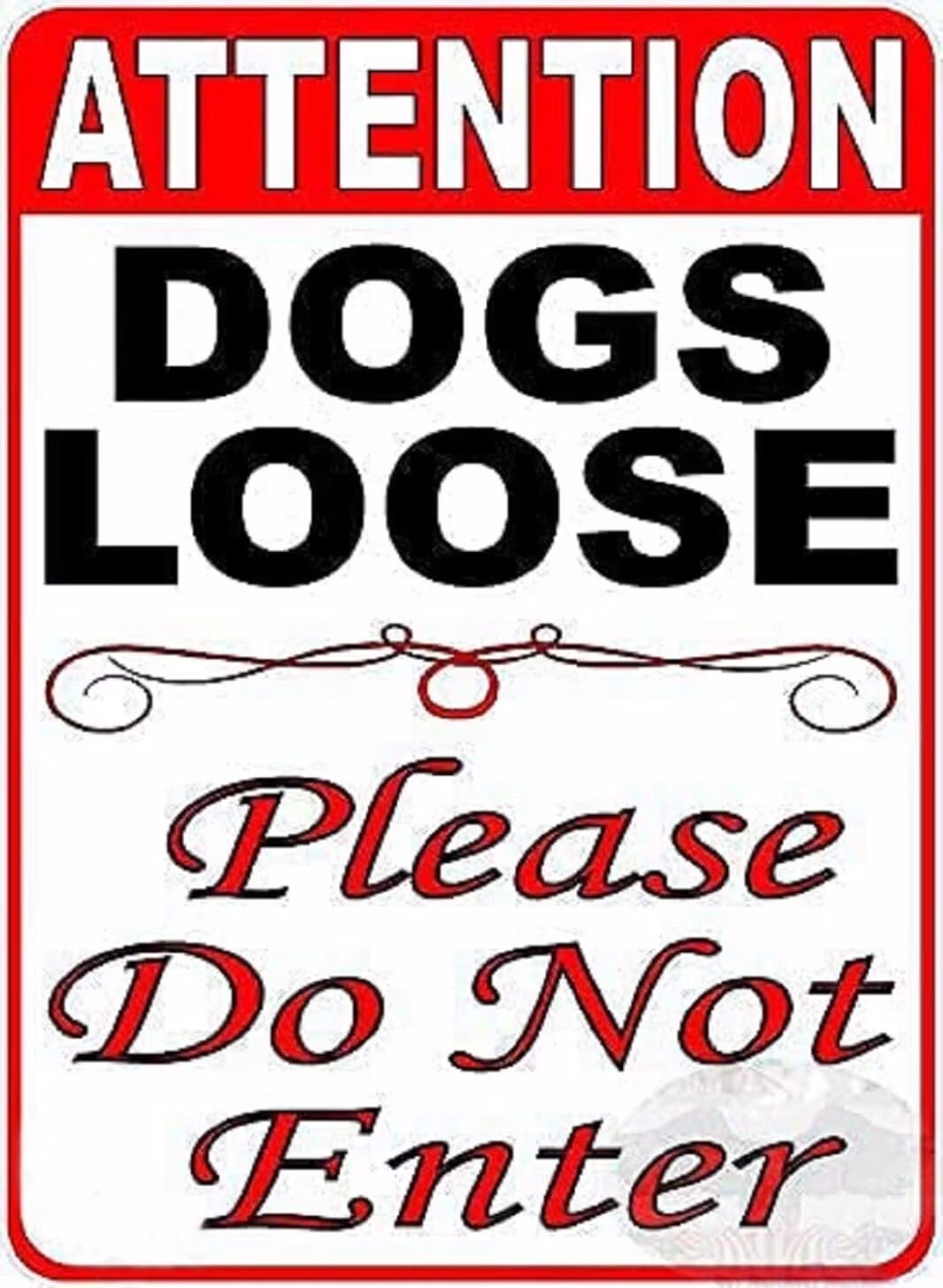 Warning Sign Attention Dogs Loose Please Do Not Enter Sign. Dog in Yard ...