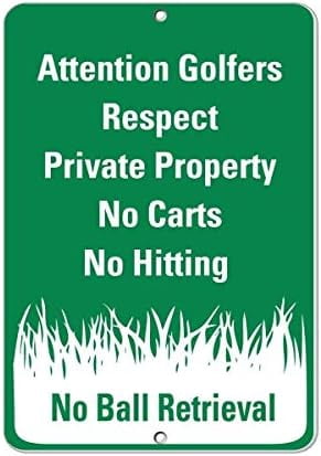 Warning Sign Attention Golfers Respect Private Property No Carts ...