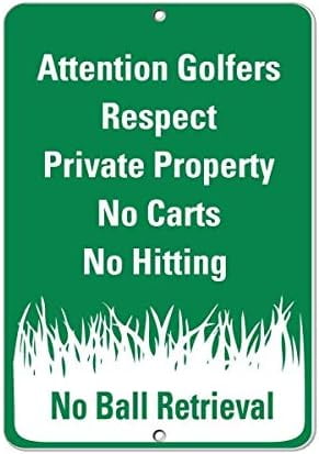 Warning Sign Attention Golfers Respect Private Property No Carts ...