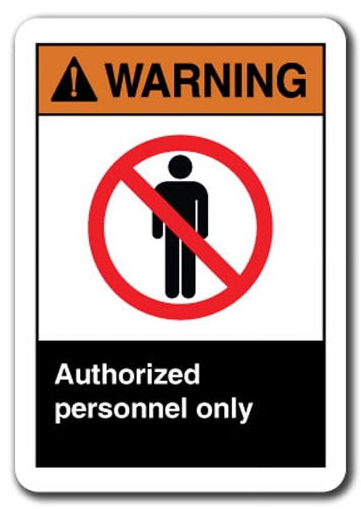 Warning Sign - Authorized Personnel Only 7"x10" Plastic Safety Sign ...