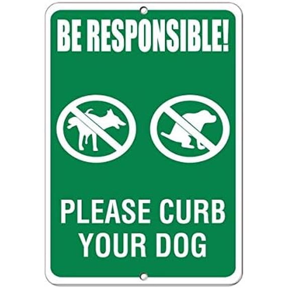 Warning Sign Be Responsible! Please Curb Your Dog Pet Animal Sign ...