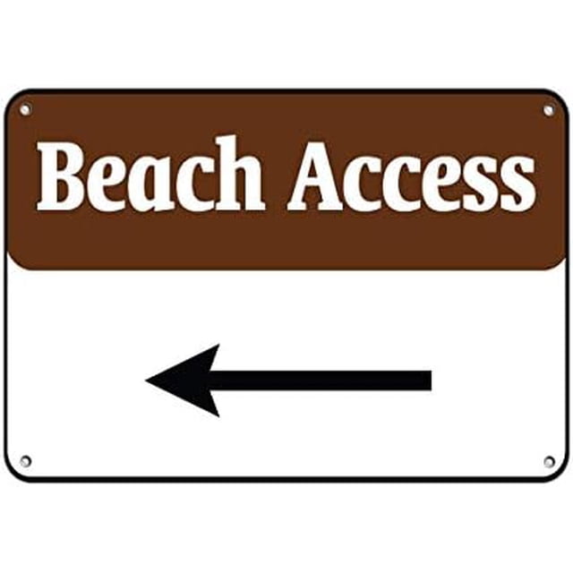 Warning Sign Beach Access Left Arrow Activity Sign Campground Signs ...