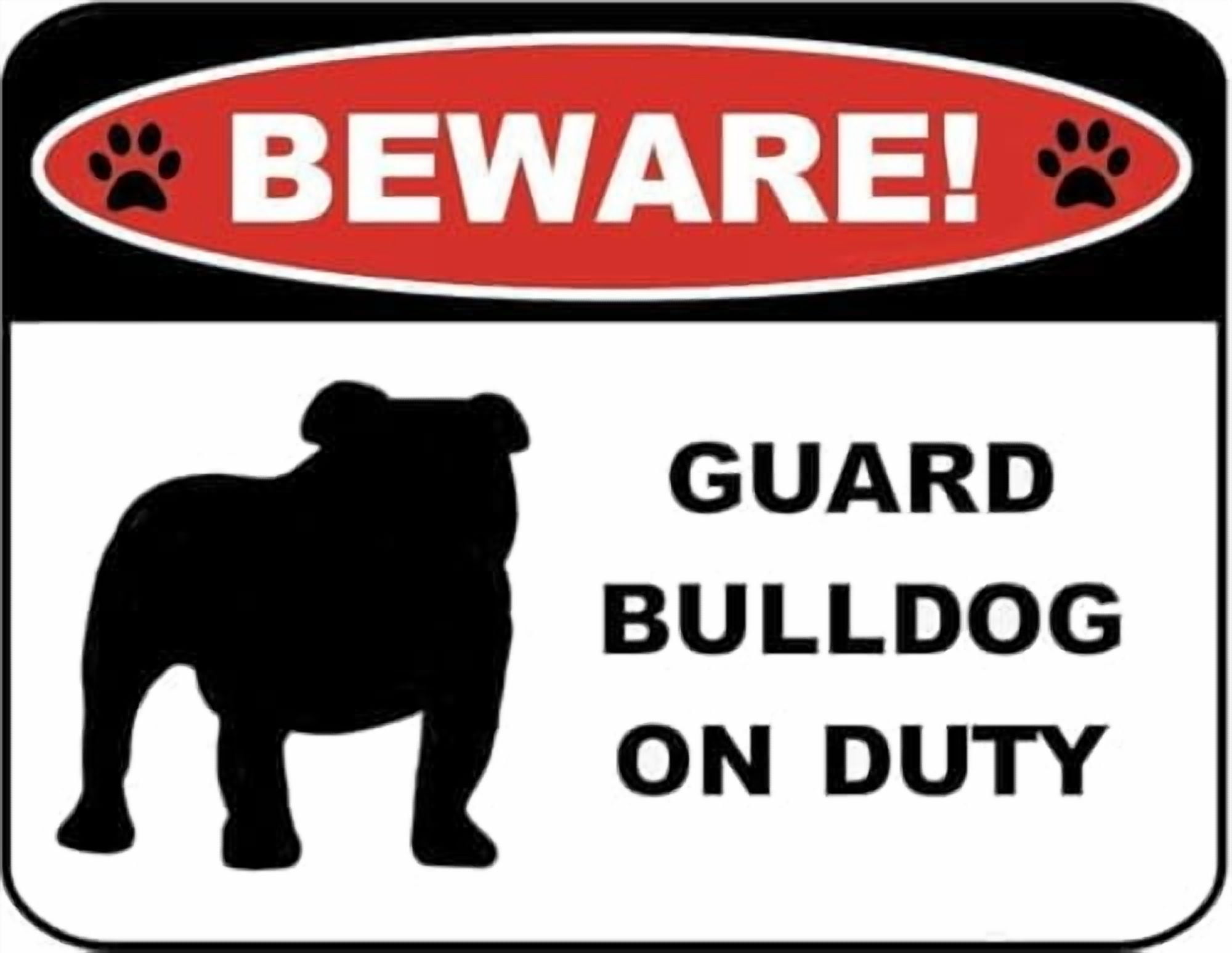 Warning Sign: Beware Guard Bulldog, Metal Warning Sign; Garage ...